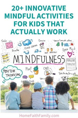 20 Innovative Mindful Activities for Kids That Actually Work - Home ...