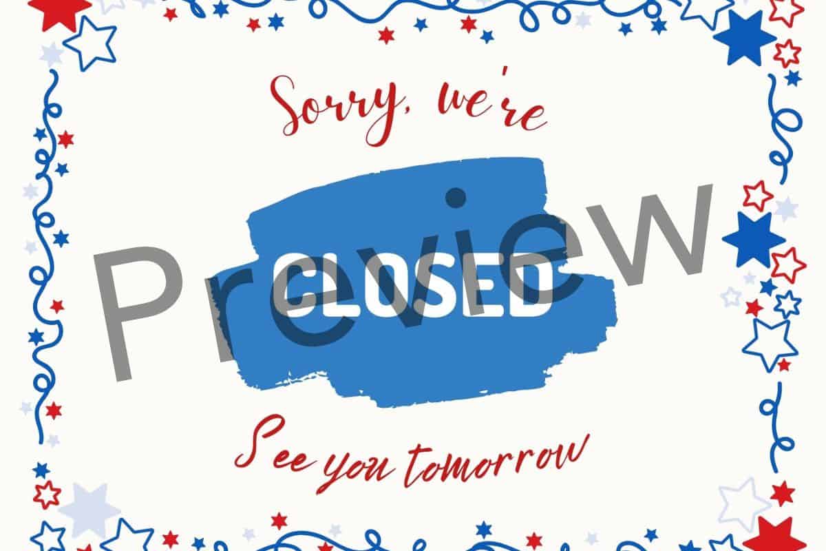 21 Best Free Printable Closed For 4th of July Sign Printables - Home ...