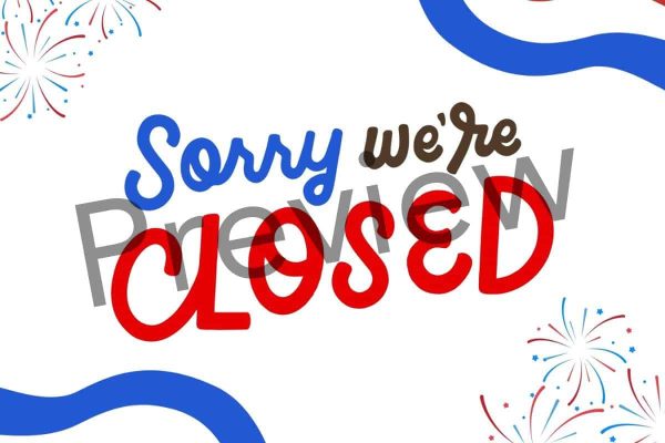 21 Best Free Printable Closed For 4th of July Sign Printables - Home ...