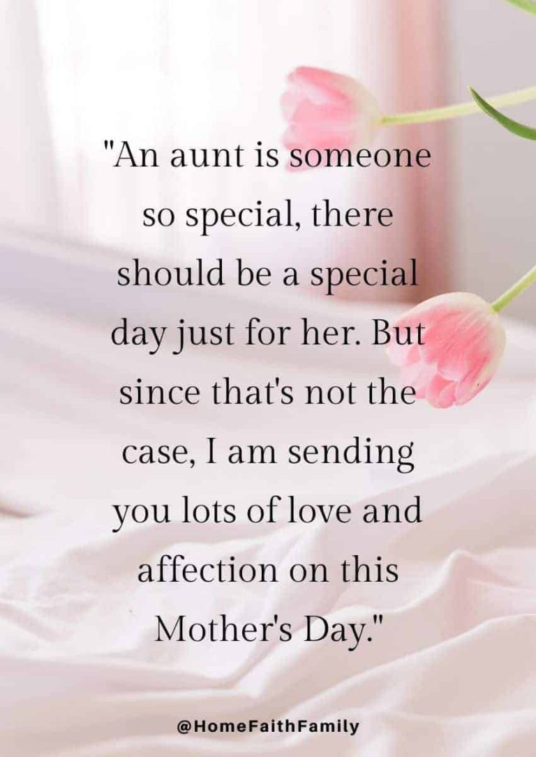 83 Happy Mothers Day Quotes For Your Aunt - Home Faith Family