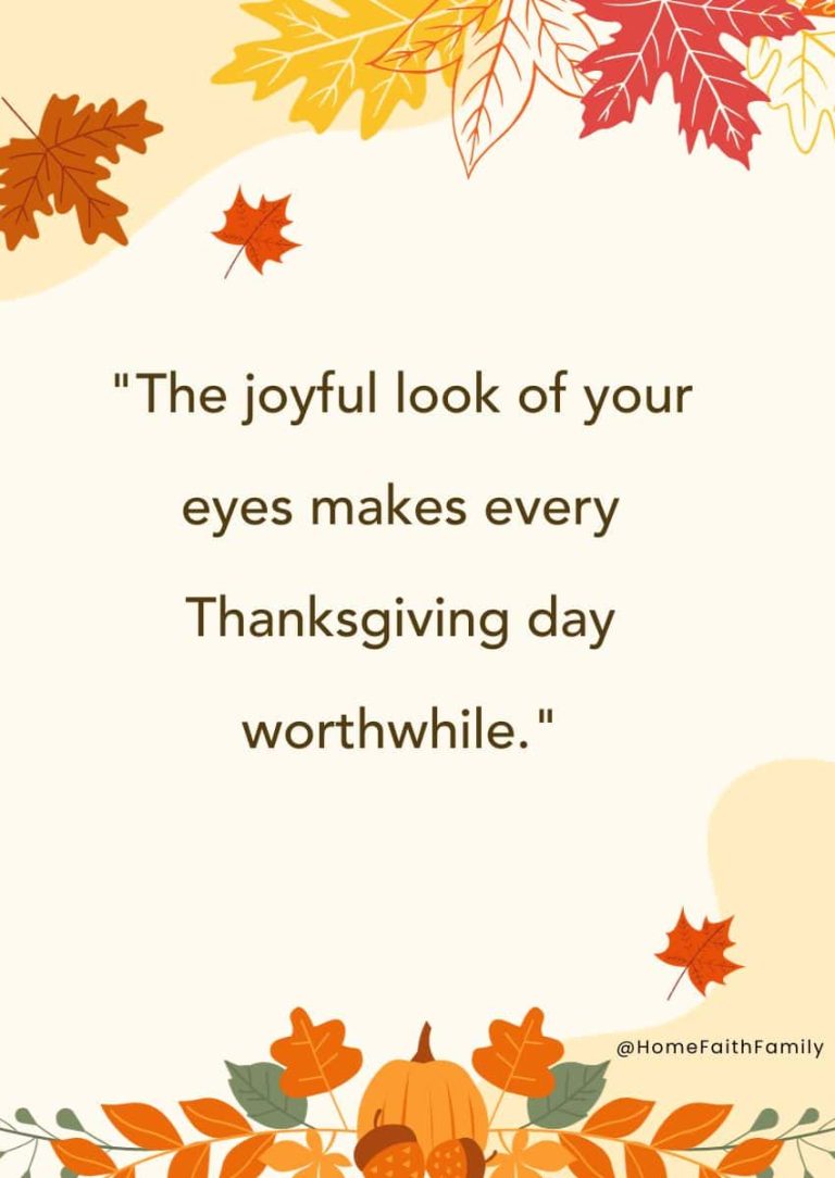 121 Happy Thanksgiving Quotes For Your Best Love 2025 - Home Faith Family