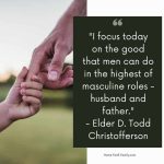 47 LDS Father's Day Quotes That Are Too Good To Pass Up - Home Faith Family