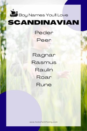 97 Irresistible Scandinavian Boy Names You'll Love - Home Faith Family